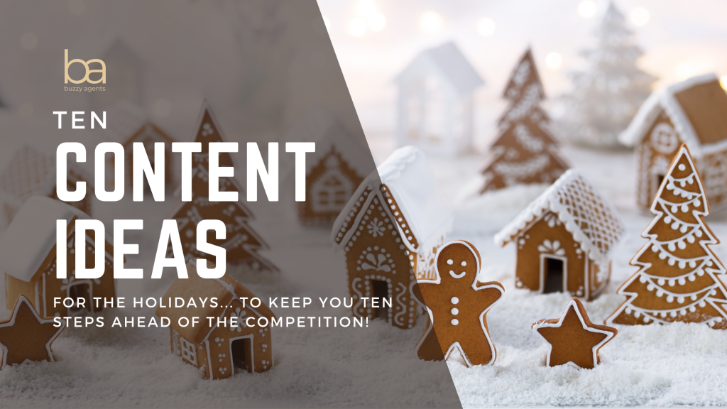 10 Content Ideas for The Holidays - Buzzy Agents